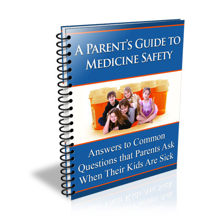 A Parent's Guide To Medicine Safety