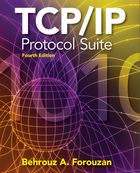 TCP IP Protocol Suite by Behrouz A Forouzan 4th edition pdf ... TCP IP Protocol Suite by Behrouz A Forouzan 4th edition pdf ...