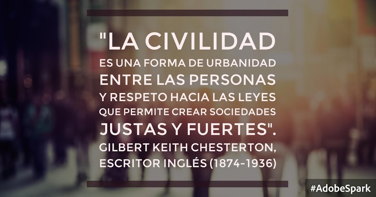 La civilidad, su conciencia, su ejercicio.