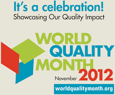 Quality Excellence: ASQ - 2012 World Quality Month