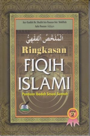 Ringkasan Fiqh Islami Jilid 2 (Terjemah Kitab Al-Mulakhkhash Al-Fiqhiy ...