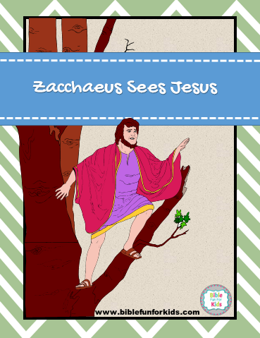 Zacchaeus Meets Jesus | Bible Fun For Kids