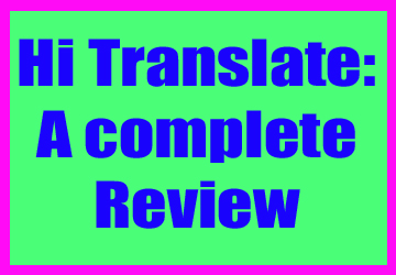 Hi Translate app : A complete review - Technical Ananth
