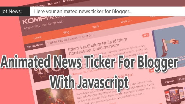 Animated News Ticker Recent Posts Blogger With Javascript