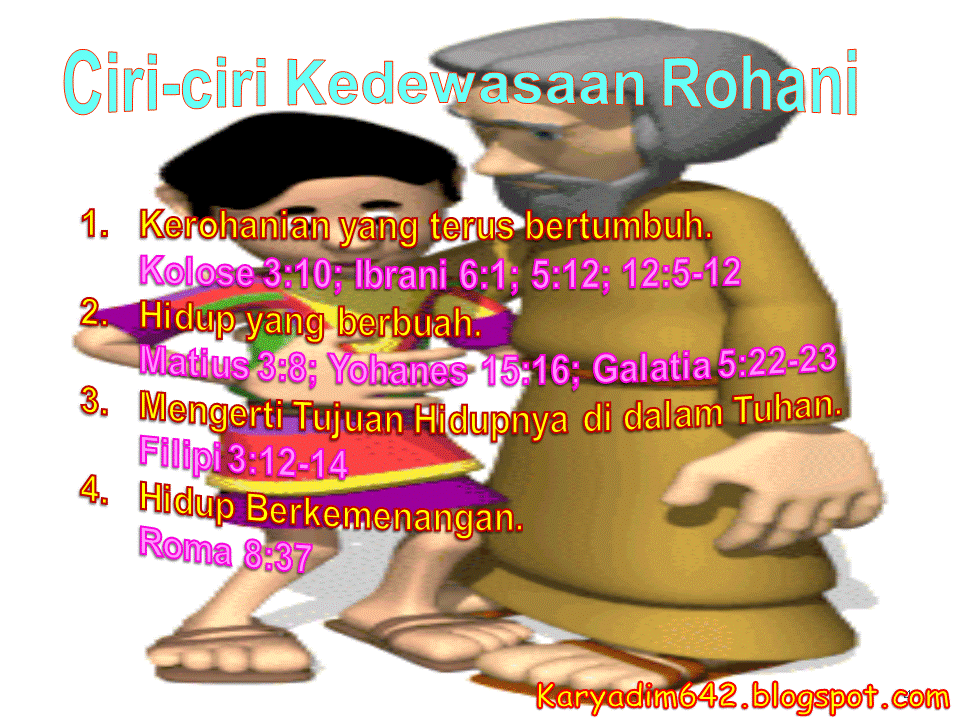 SENI MEMBENTUK GAMBAR: 120.7 KEDEWASAAN ROHANI, KOM (Kehidupan ...