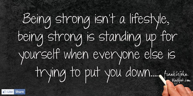 Being strong isn't a lifestyle, being strong is standing up for ...