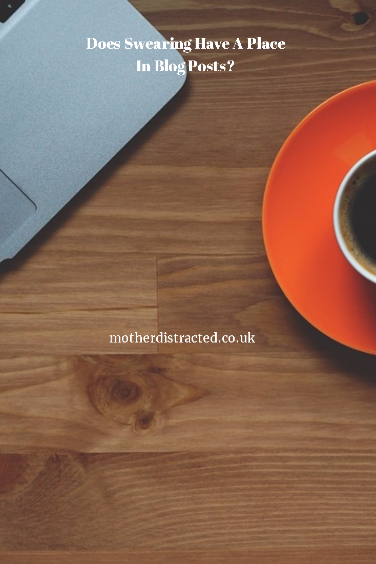Does Swearing Have A Place In Blog Posts does-swearing-have-a-place-in-blog-posts