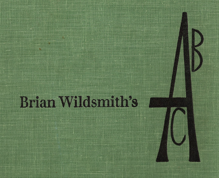 The Art of Children's Picture Books: Brian Wildsmith's ABC Book