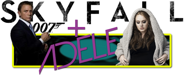 GREMLINKS: Adele - Skyfall *Actualizado con el nuevo trailer oficial*