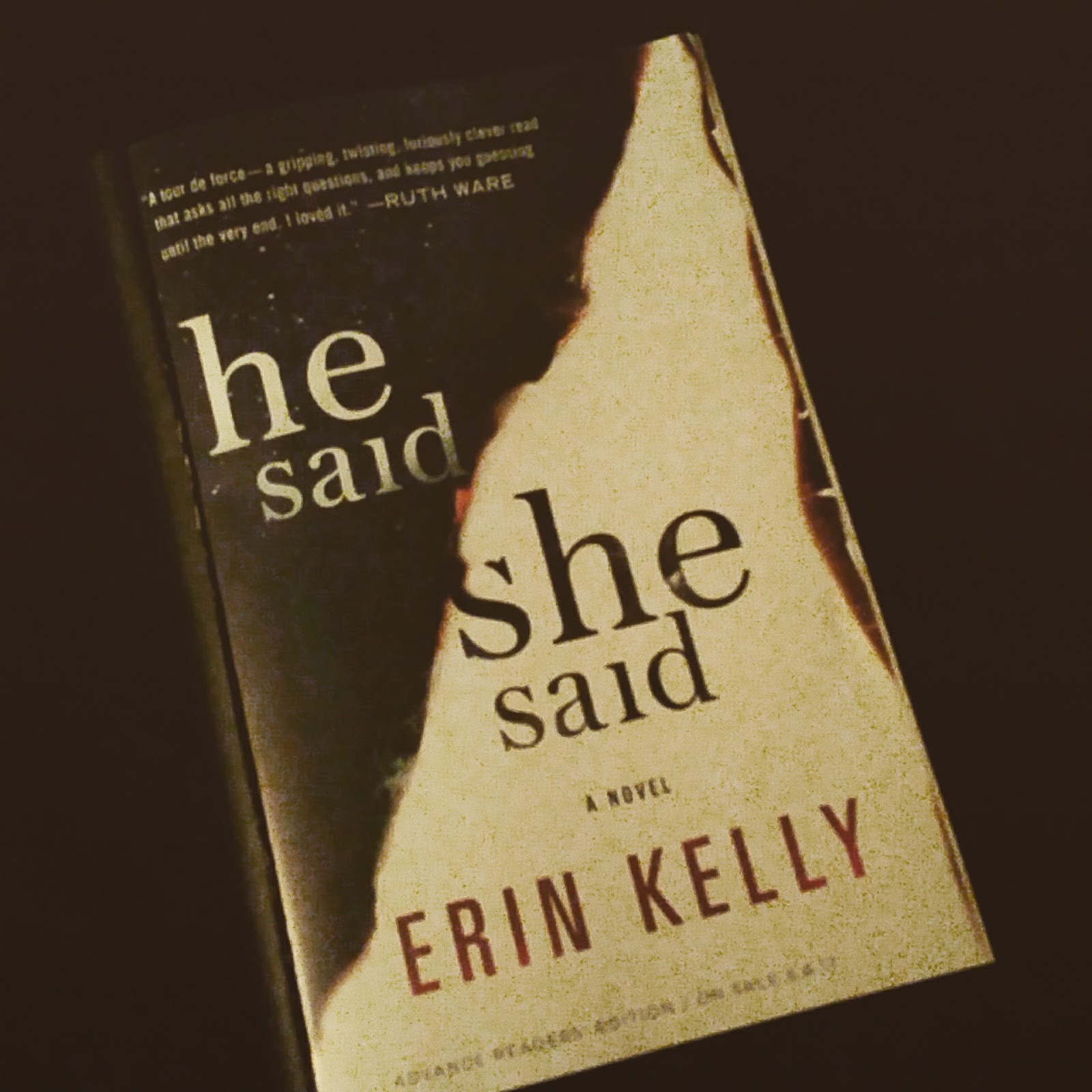 The Avid Book Collector: Book Review ~ He Said/She Said by Erin Kelly