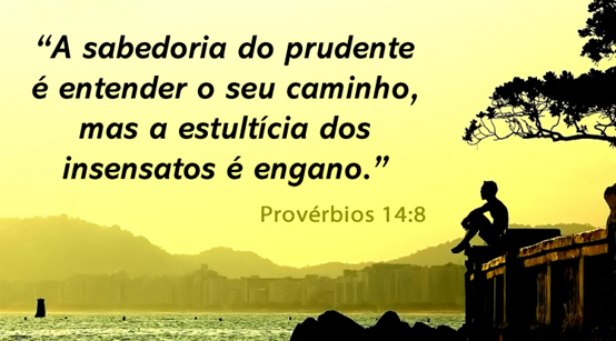 Momentos de Ânimo!!!: Frases de Provérbios!!!