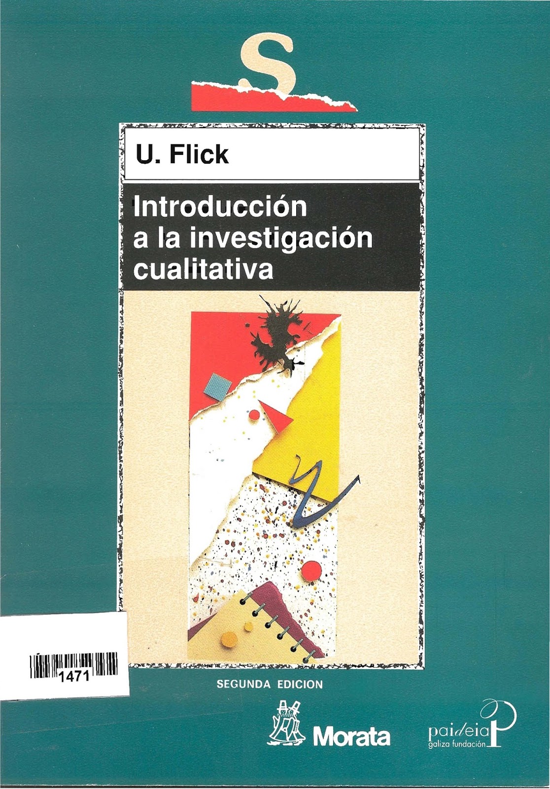 Introducción a la investigación cualitativa, 2da. Edición – Uwe Flick ...