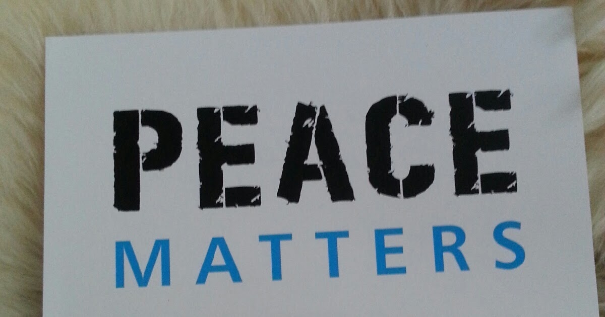Judith Ashley: #Peace Matters - Part 4