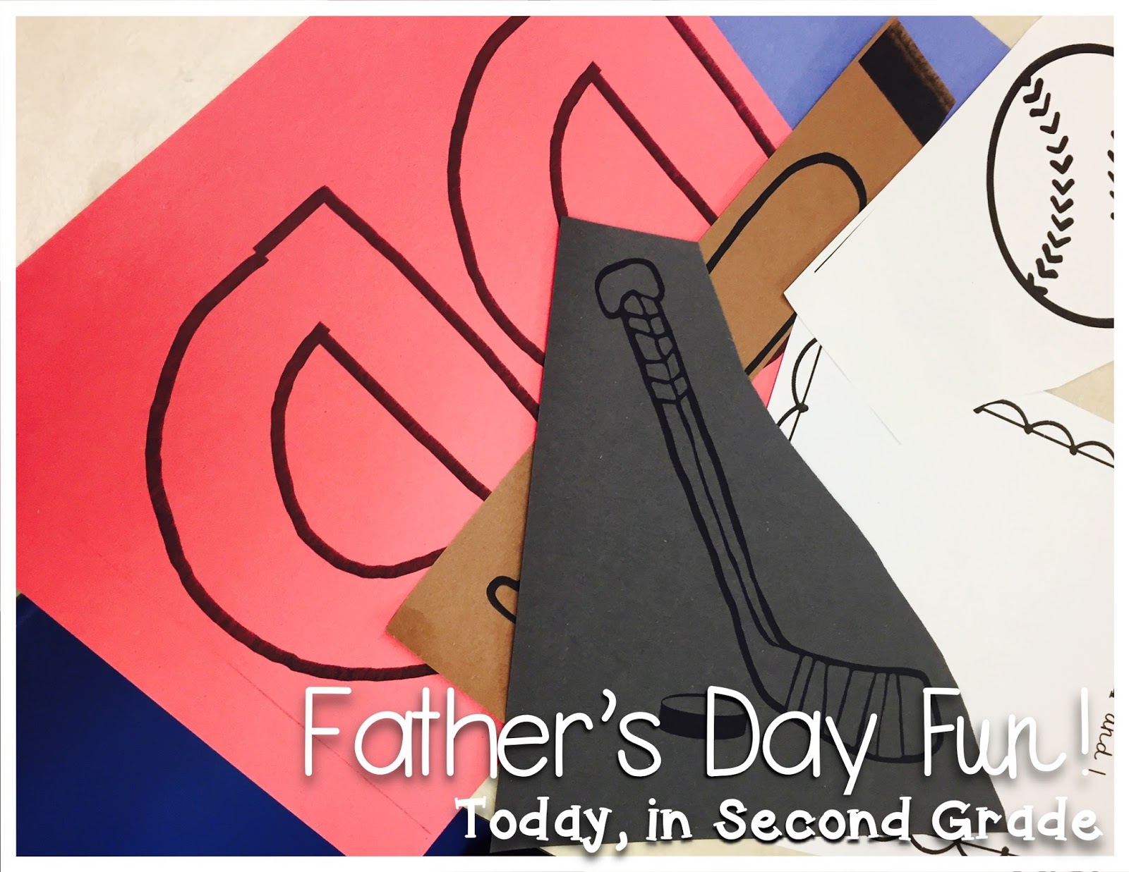 Father's Day Fun - Today in Second Grade