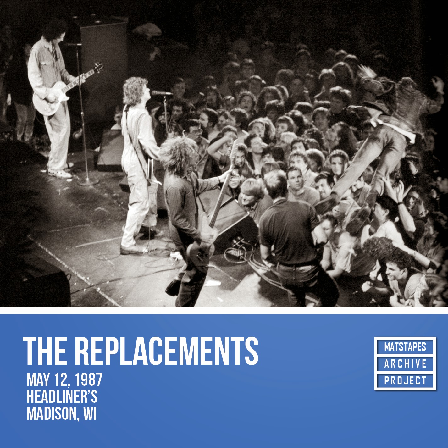 The Replacements Live Archive Project: May 12, 1987, Headliner’s ...