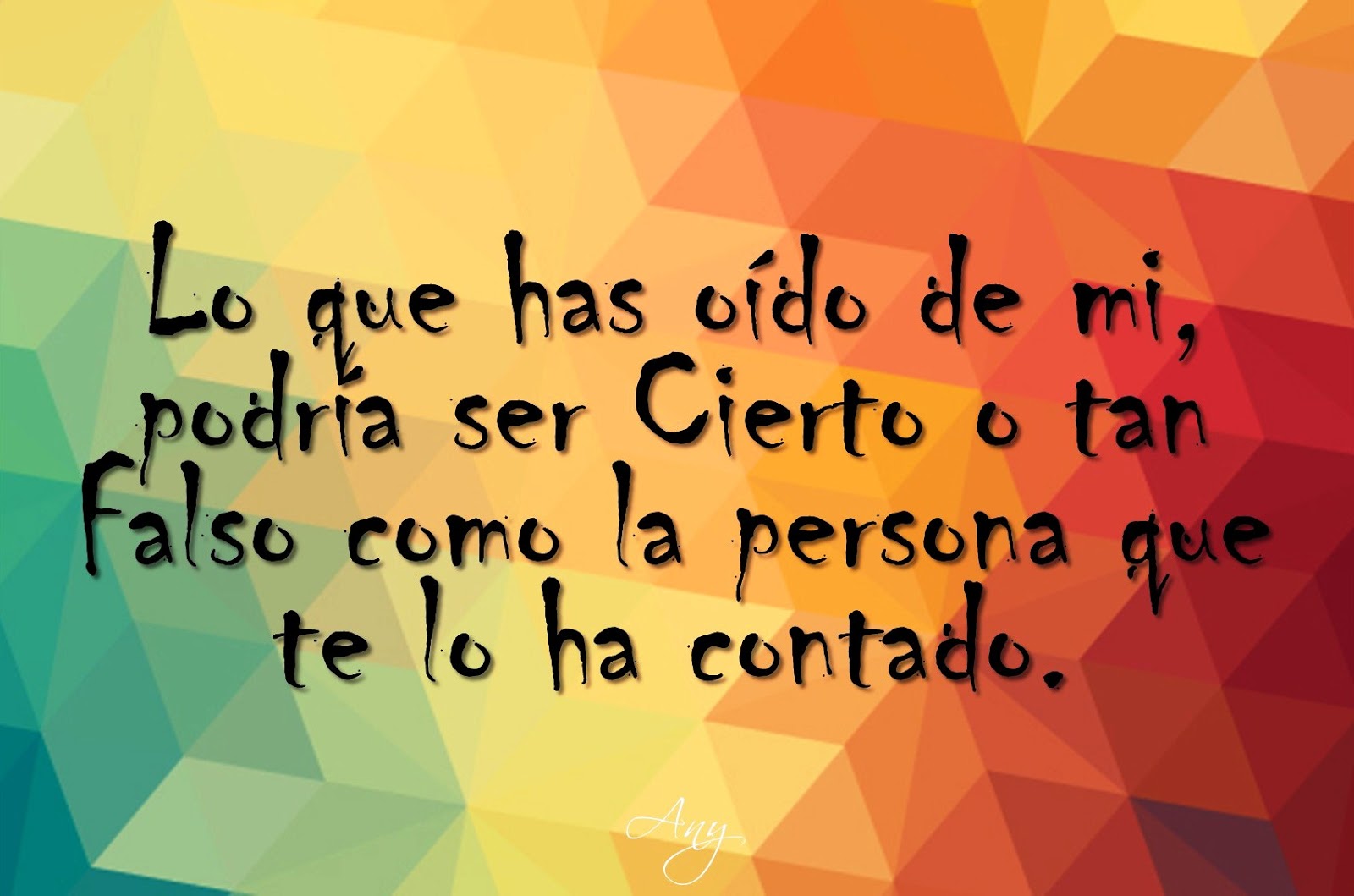 Frases y Reflexiones : Falso