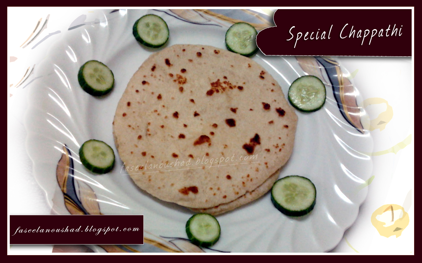 GOOD FOOD ENDS WITH GOOD TALK: Special Chappathi