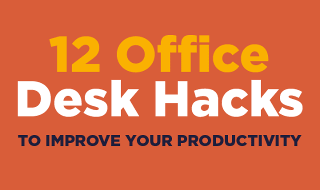 12 Office Desk Hacks to Improve Your Productivity #Infographic ...