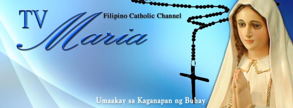 Herbert Curia: SUPPORT AND WATCH TV MARIA CATHOLIC CHANNEL