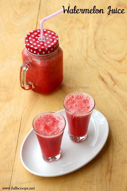 Watermelon Juice ~ Full Scoops - A food blog with easy,simple & tasty ...