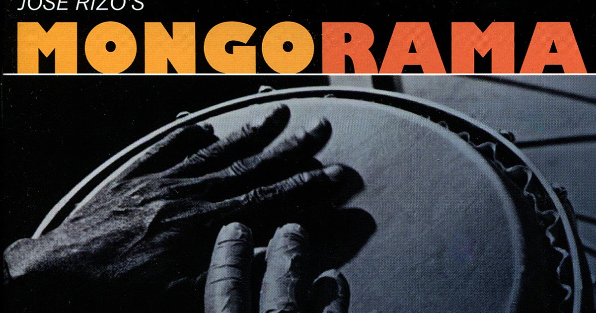 L'Ostia: Jose Rizo's Mongorama - Mongorama