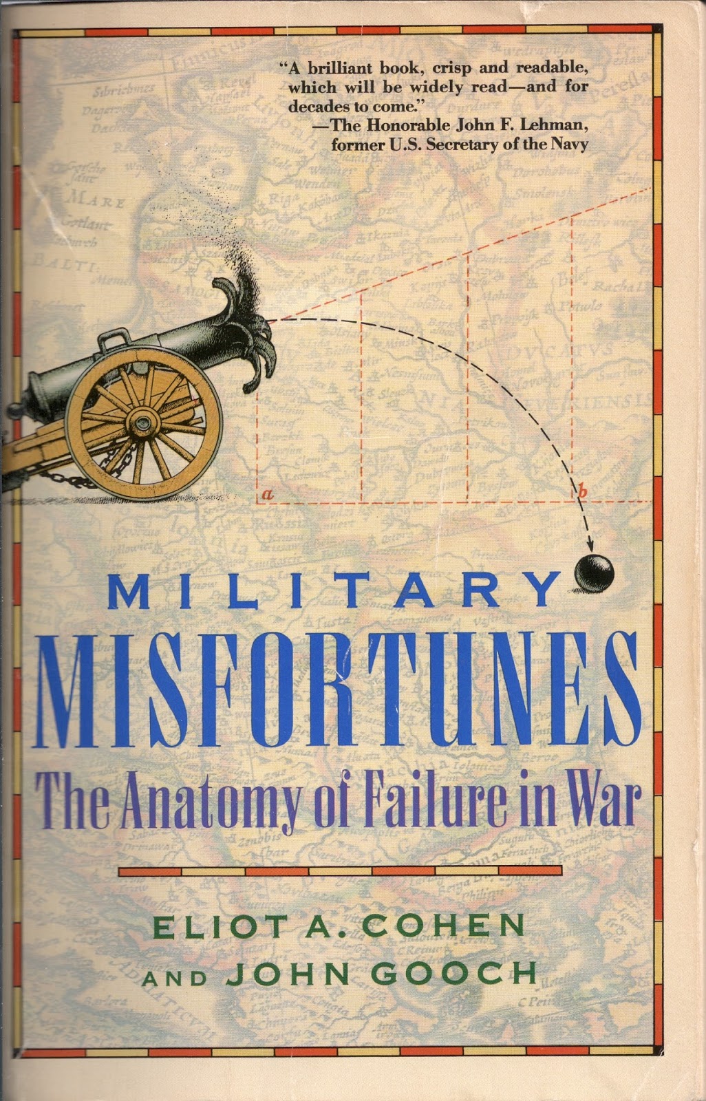 On Shelf 332 : Military Misfortunes: The Anatomy of Failure in War ...