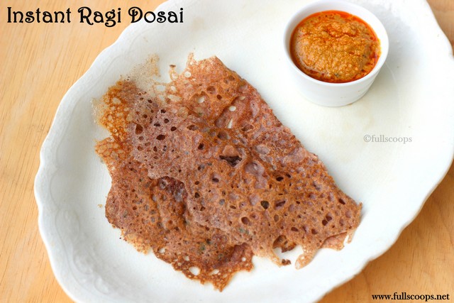 Instant Ragi Dosai ~ Full Scoops - A food blog with easy,simple & tasty ...