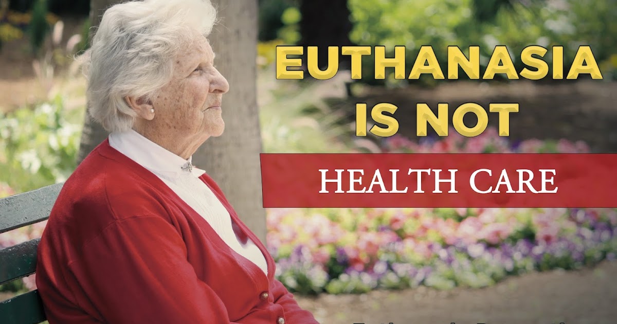 Euthanasia Prevention Coalition Euthanasia Prevention Coalition ...