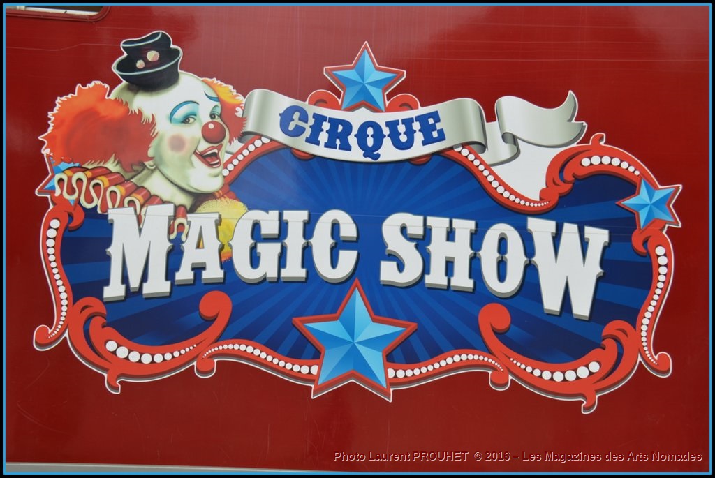 LES MAGAZINES DES ARTS NOMADES: le Cirque Magic Show famille Fricheteau ...