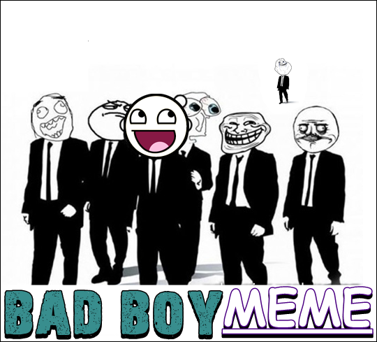 BAD BOY MEME: Tirinha Meme #1
