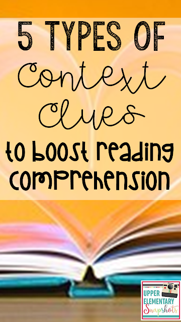 5 Types of Context Clues to Boost Reading Comprehension | Upper ...