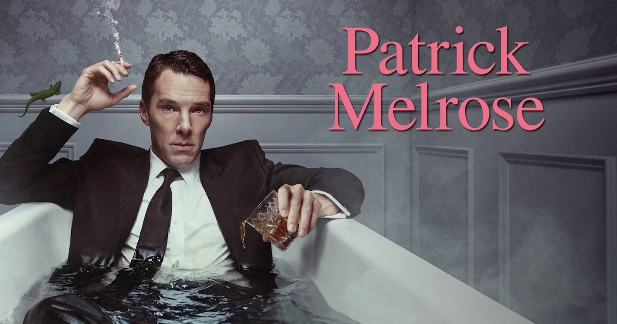 [DESCOBRINDO SÉRIES] Patrick Melrose (2018) - Tudo que motiva