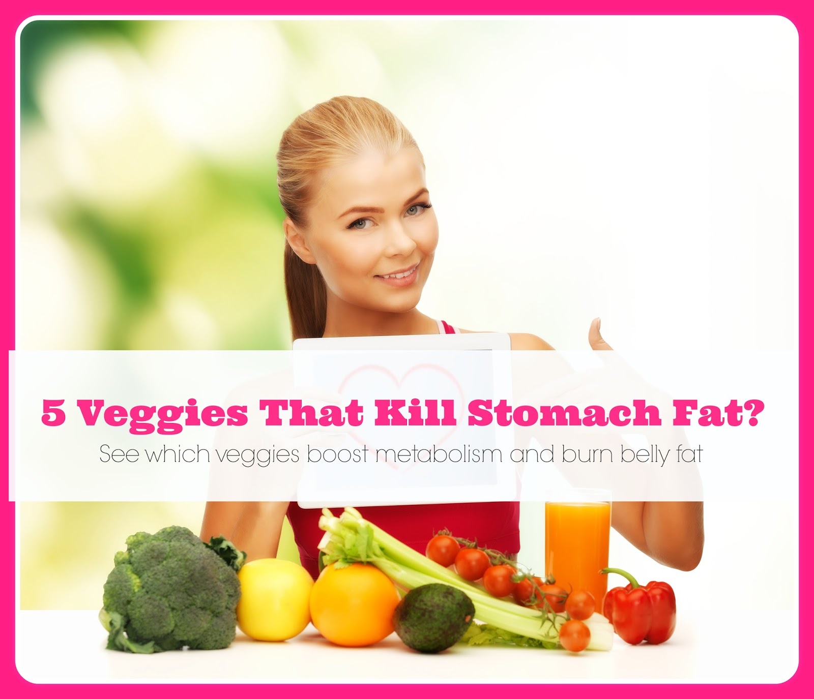 5 veggies that kill stomach fat