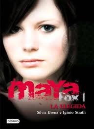 Adicta a los libros: Maya Fox 1: la elegida