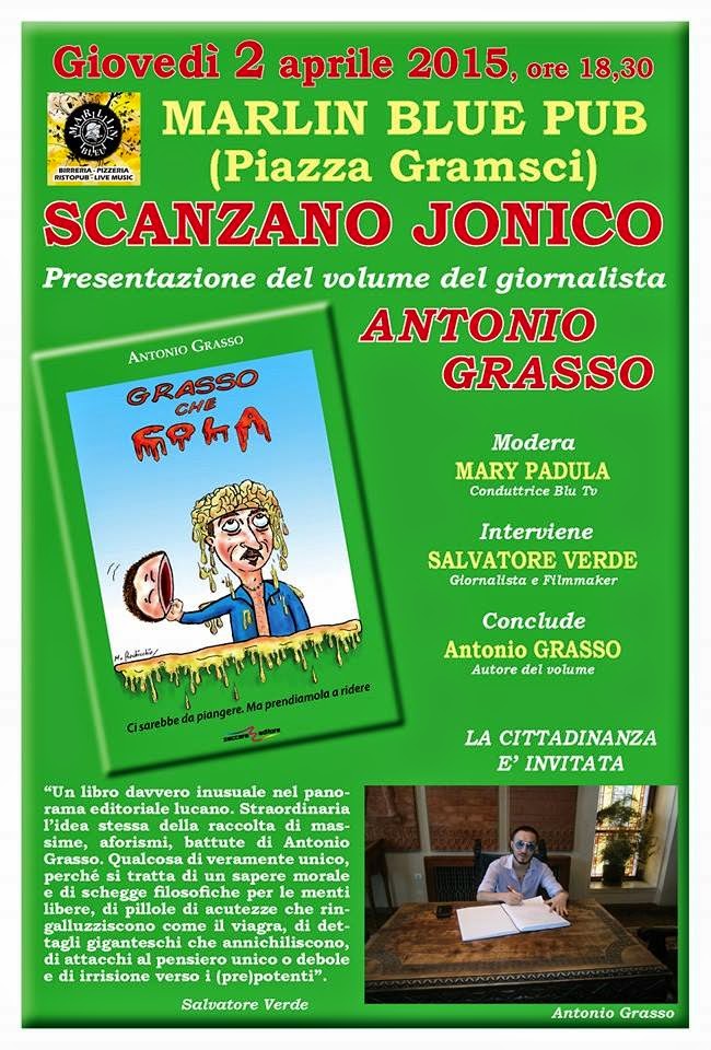 Filippo Mele Blog: PRESENTAZIONE DEL LIBRO “GRASSO CHE COLA”