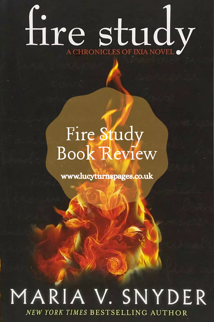 Lucy Turns Pages: Fire Study by Maria V. Snyder Book Review