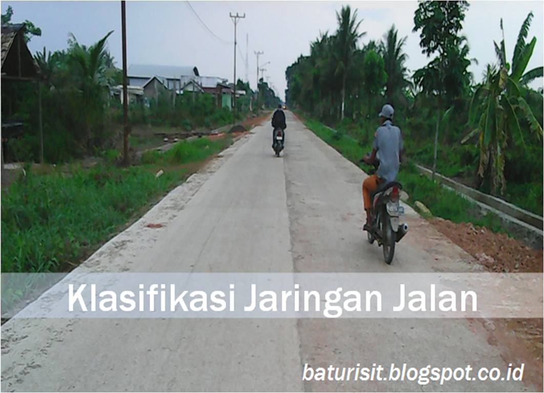 Klasifikasi Jaringan Jalan