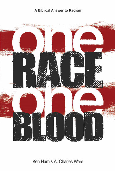 To Not Decide . . . Is To Decide: One Race One Blood by Ken Ham & A ...