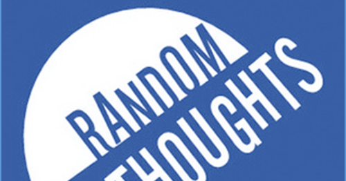 LifeNotes Encouragement: Random Thoughts