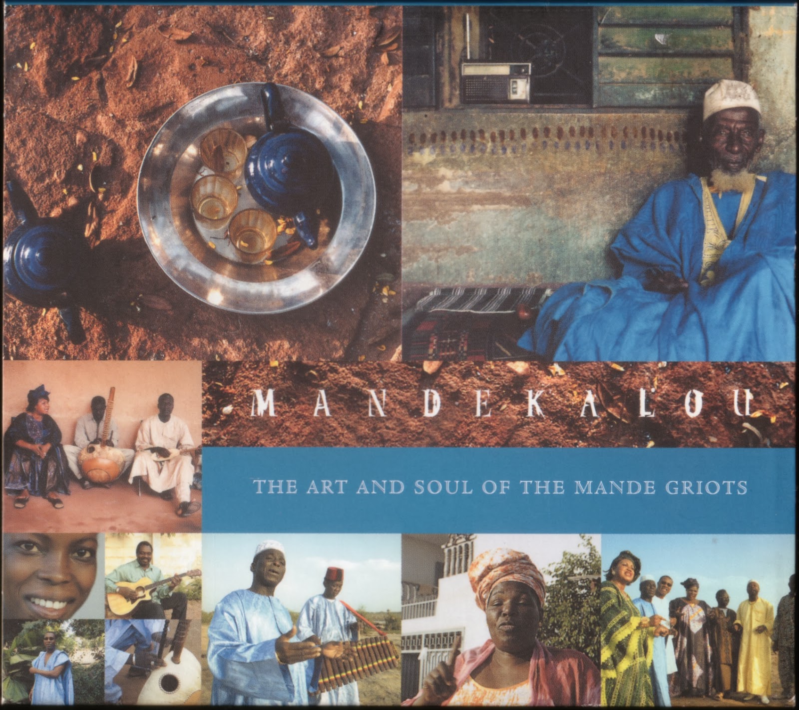 puestos en ello: Mandekalou-The Art And Soul Of The Mande Griots