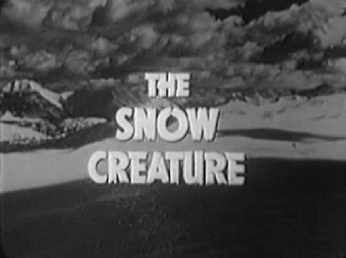 The Bloody Pit of Horror: Snow Creature, The (1954)