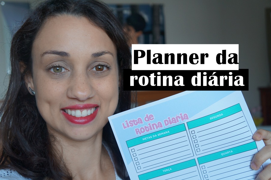 Planner da Rotina Diária - Blog da Priscilla
