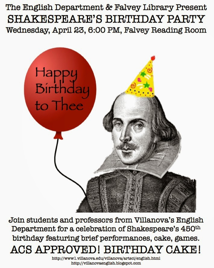Villanova English: Shakespeare's Birthday Party April 23