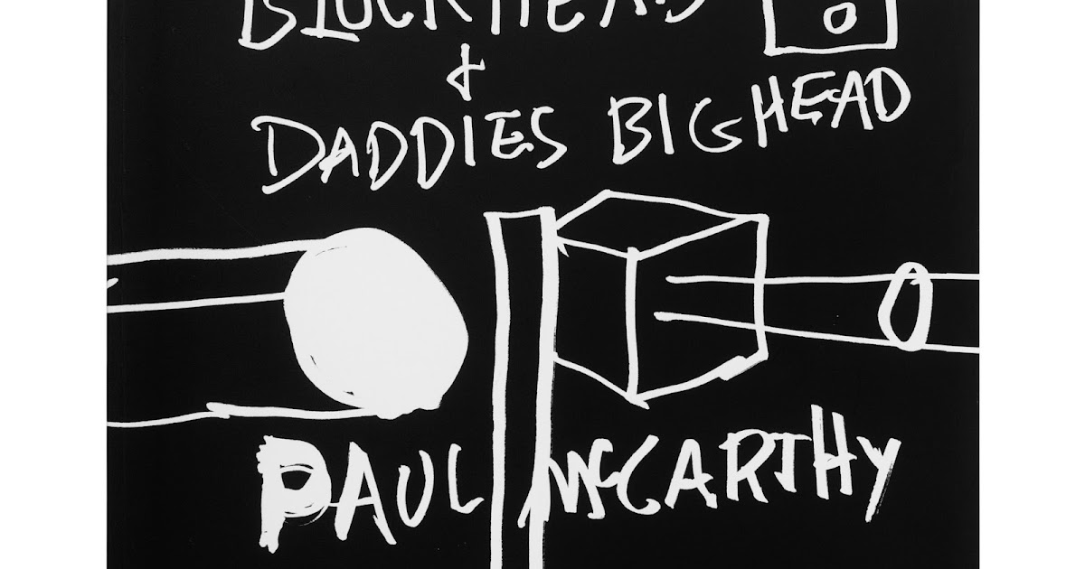 Artists' Books and Multiples: Paul McCarthy | Blockhead