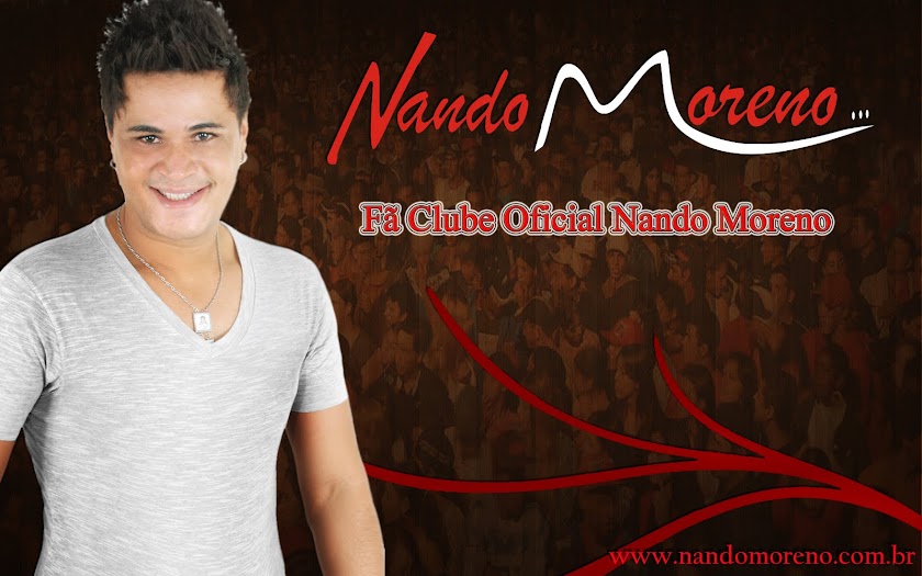 Fã Clube Oficial Nando Moreno: Sucesso em Quirinópolis - Go!