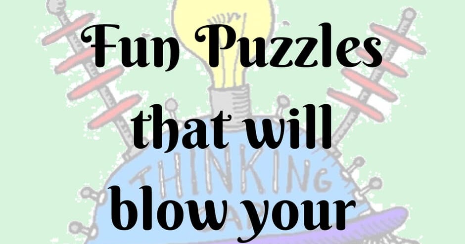 Fun Puzzles With Answers That Will Blow Your Mind fun-puzzles-with-answers-that-will-blow-your-mind