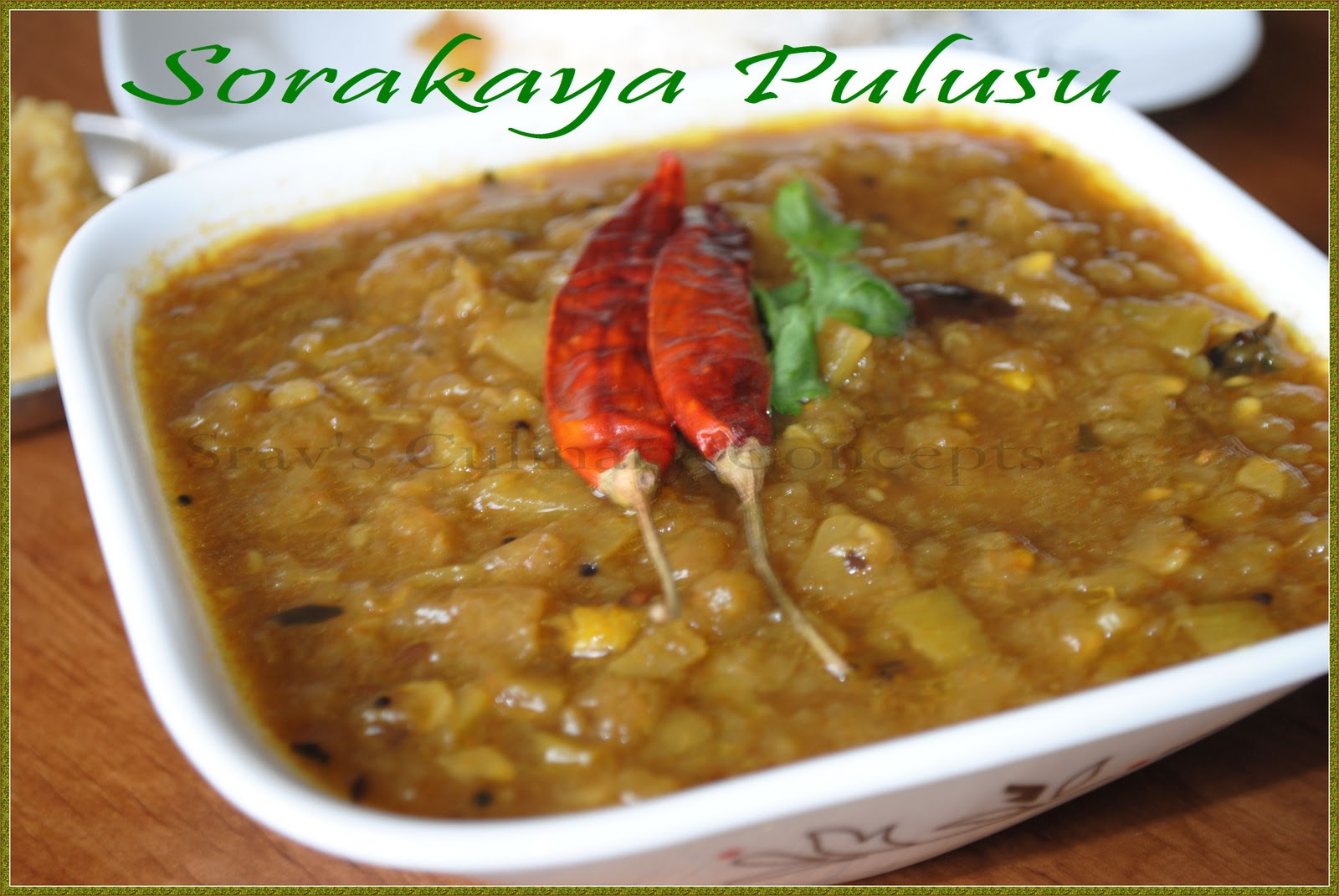 Srav's Culinary Concepts: Sorakaya Pulusu / Bottle Gourd in Tangy ...