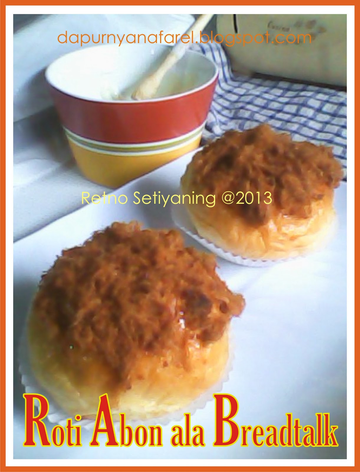 Dapurnya NafaRel: Aneka Roti ala Breadtalk (roti-roti menggunakan ...