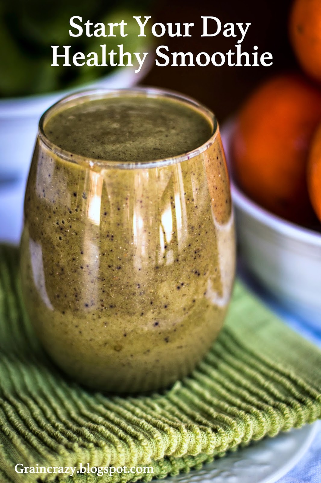 Grain Crazy: Start your Day Healthy Smoothie