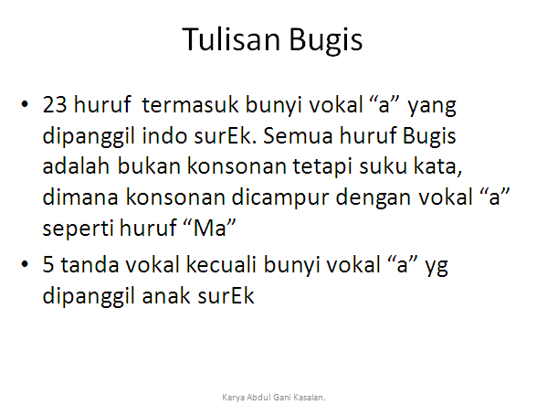Belajar Dan Mengajar Bahasa Bugis (BMBB): Tulisan Bugis